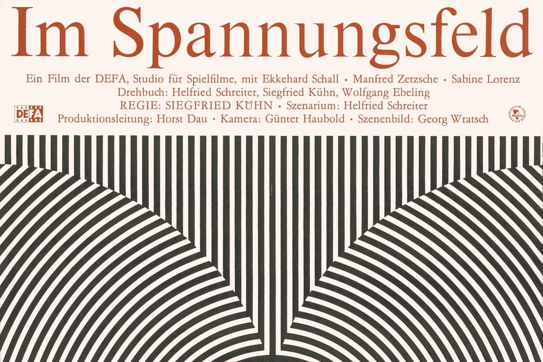 Filmdetails: Im Spannungsfeld (1969) - DEFA - Stiftung