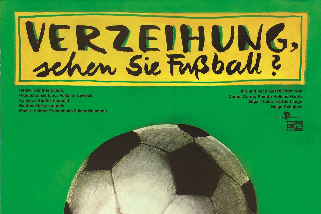 Filmdetails: Verzeihung, sehen Sie Fußball? (1983) - DEFA - Stiftung